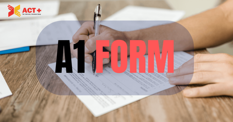 A1 Form: Purpose, Application Process in UK, EU And EEA